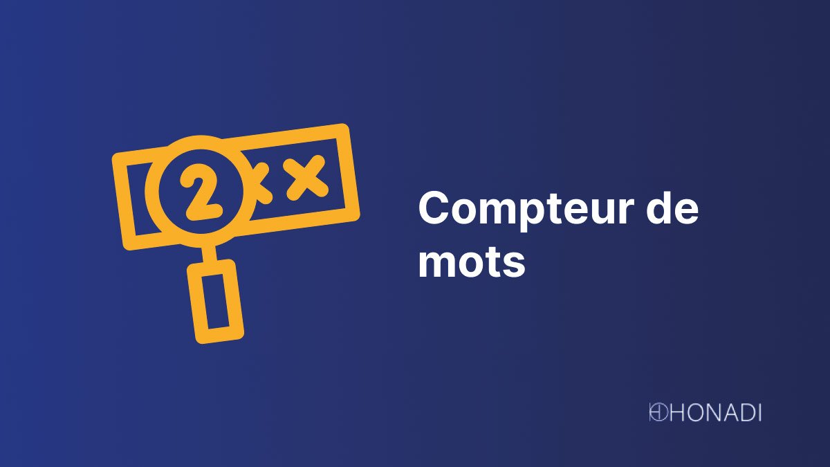 Compteur de mots | Honadi